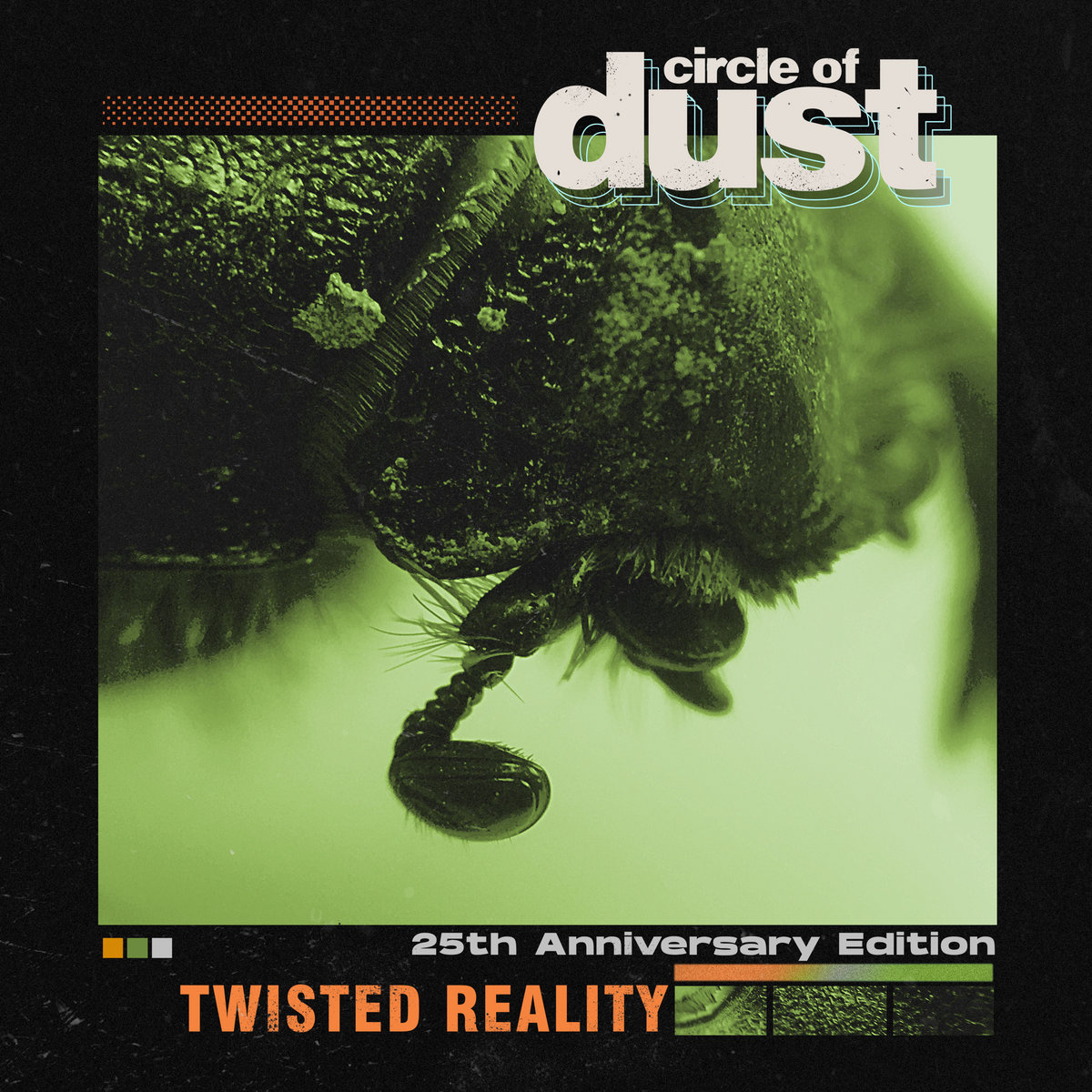 Listen to: Circle of Dust – ‘Twisted Reality’ (25th Anniversary Mix ...